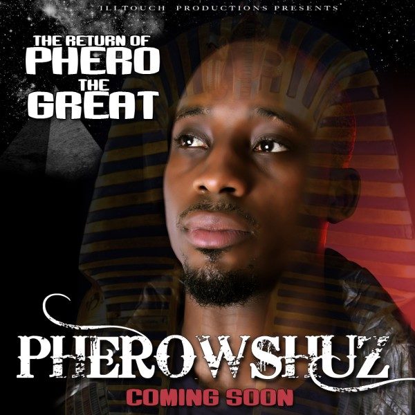 The Return of Phero The Great | BellaNaija