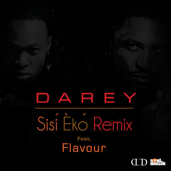 BN Video Premiere: Darey Feat. Flavour - Sisi Eko Remix | BellaNaija