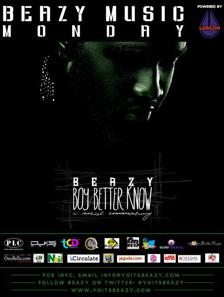 Beazy Music Monday Week 6 | Listen to Beazy - Boy Better Know | BellaNaija