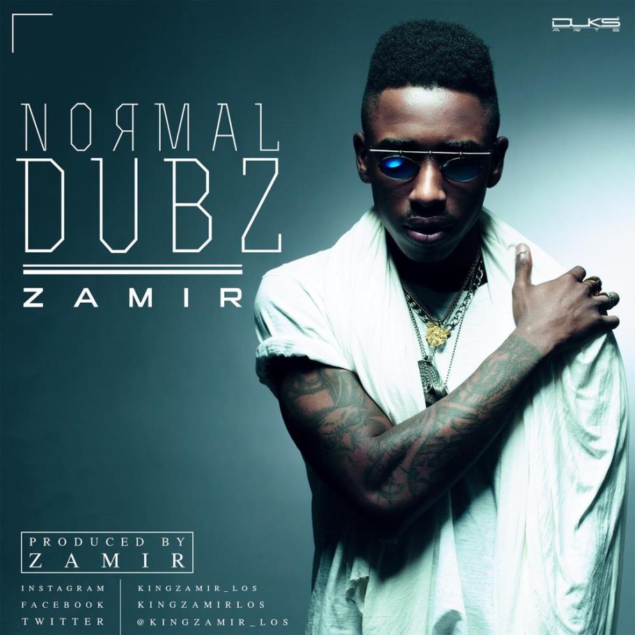 BN Music Premiere: Zamir - Normal Dubz | BellaNaija