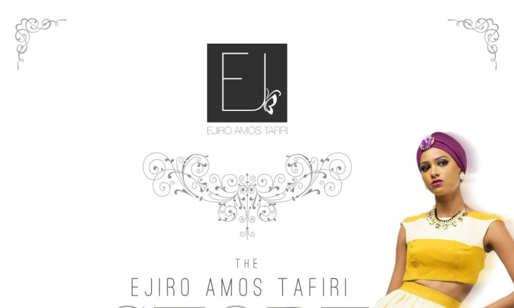 Fashion label Ejiro Amos Tafiri to Launch its Flagship Store with ...