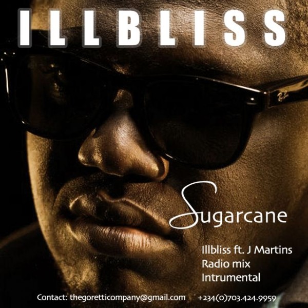 New Music: iLLBliss feat. J Martins – Sugar Cane | BellaNaija
