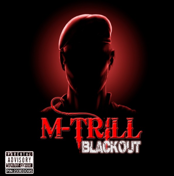 M-Trill Means Business on His Two New Singles "Blackout" & "Anything" Feat. Frank D'Nero ...