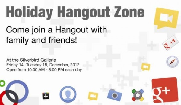 Don't Miss the Google+ Holiday Hangout Zone - Silverbird Galleria ...