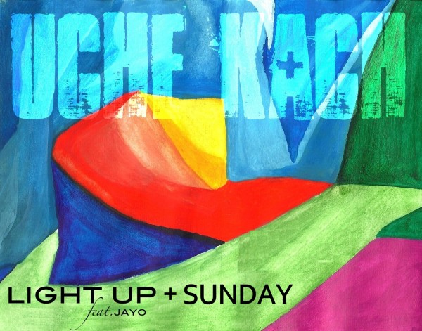 New Music: Uche Kach Feat. Jayo - Light Up | Sunday | BellaNaija