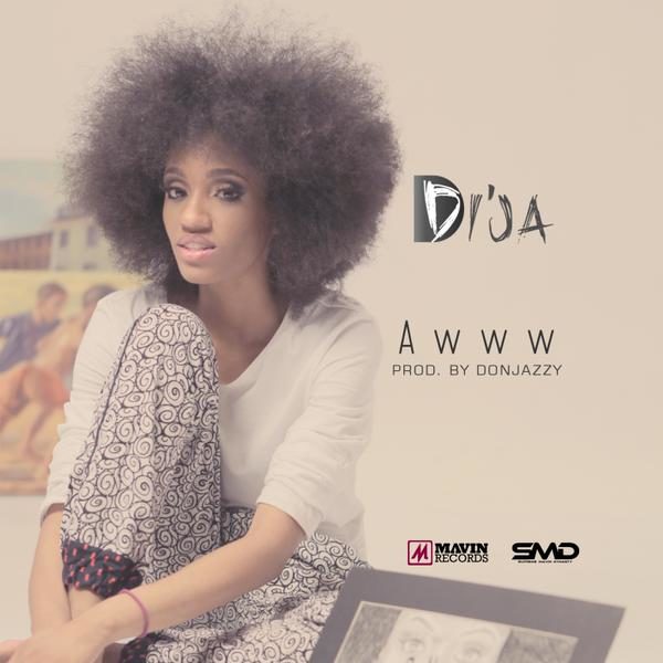 New Music: Di’Ja – Awww | BellaNaija