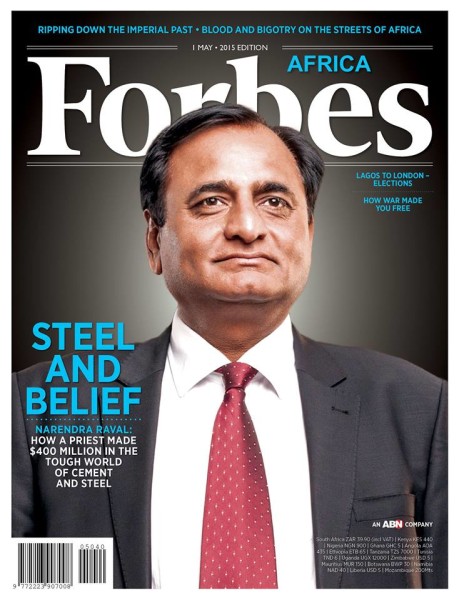 Kenyan Entrepreneur, Narendra Raval Covers Forbes Africa May 2015 Issue ...