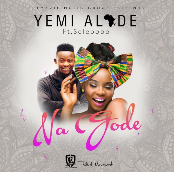 New Music: Yemi Alade feat. Selebobo - Na Gode | BellaNaija
