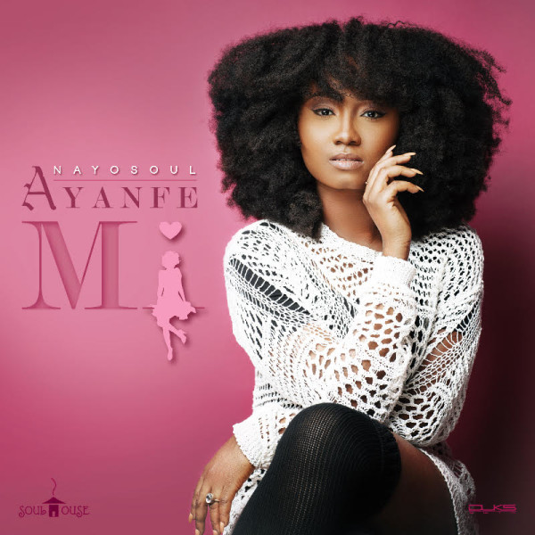 New Music: NayoSoul – Ayanfe Mi | BellaNaija