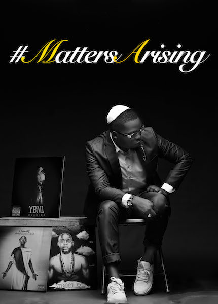 New Music: Olamide - #MattersArising | BellaNaija