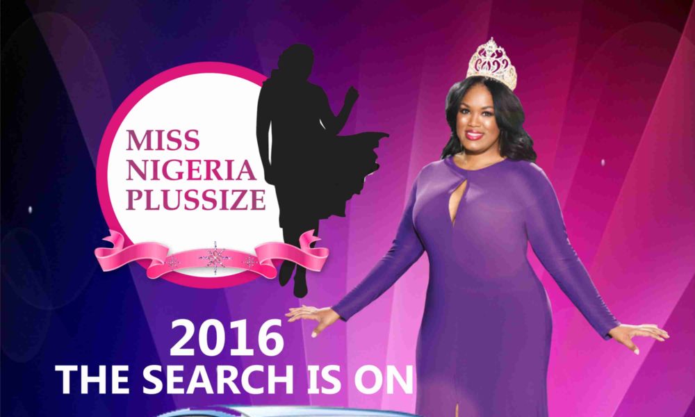 Miss Nigeria Plus Size Pageant 2016 Call For Entries Bellanaija