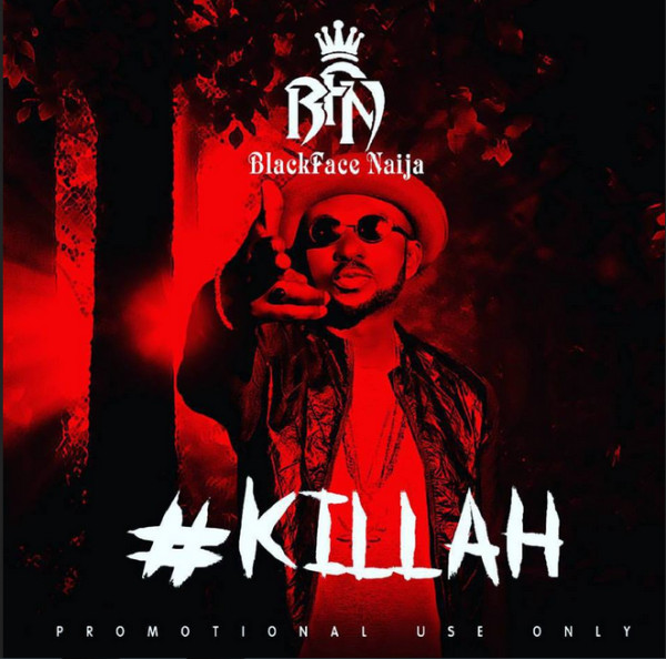 Is Blackface Naija taking Shots at Wizkid in New Song “Killah ...