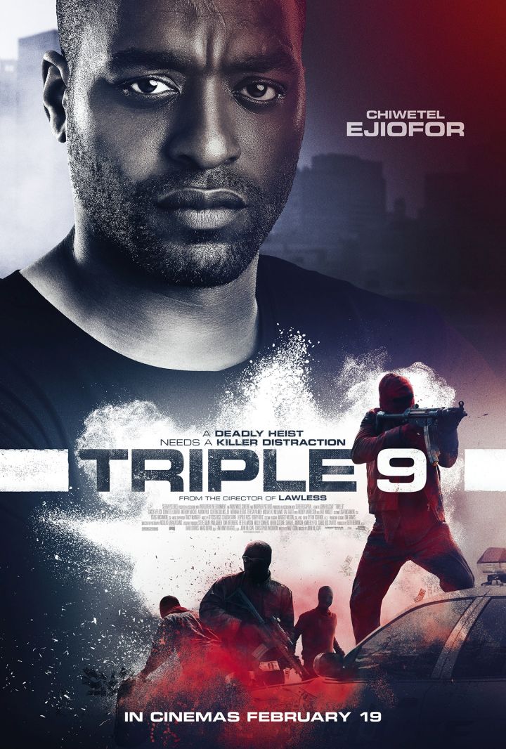 Must Watch! Official Trailer for “Triple 9” Starring Chiwetel Ejiofor ...