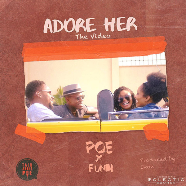 New Video: Poe feat. Funbi – Adore Her | BellaNaija