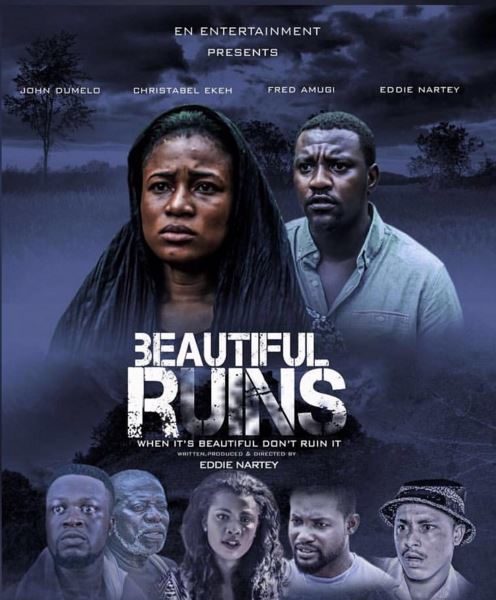 John Dumelo, Selly Galley & Christabel Ekeh Star in “Beautiful Ruins ...