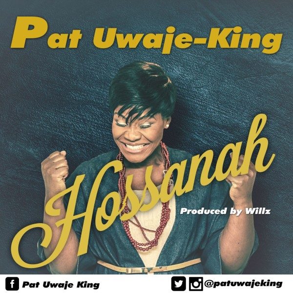 New Music: Pat Uwaje - King – ‘Hossanah’ | BellaNaija