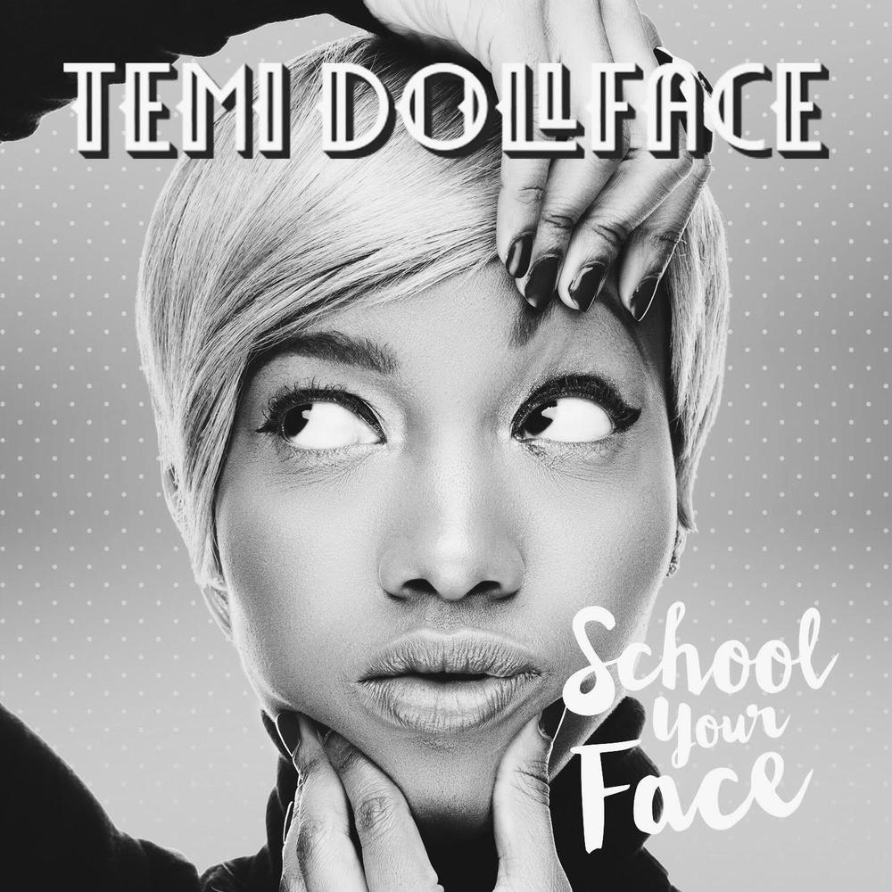 Temi Dollface’s New Video ‘School Your Face’ is dropping Tomorrow | Get ...