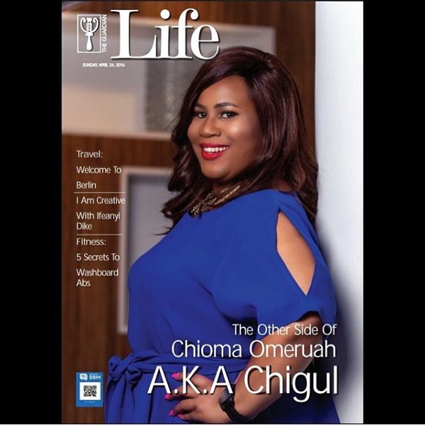 Chioma 'Chigul' Omeruah covers the Guardian Life Magazine's Latest ...