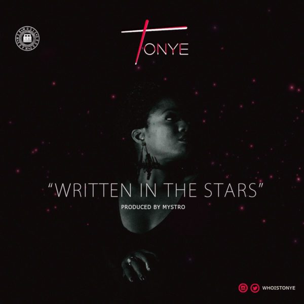 BN Music Premiere: Tonye - Written In The Stars | BellaNaija