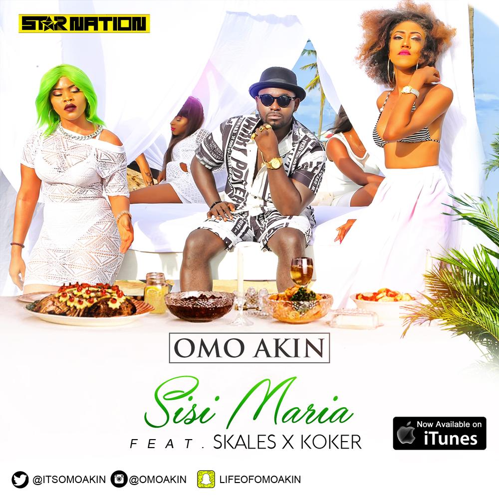 New Video: Omo Akin feat. Skales & Koker - Sisi Maria | BellaNaija