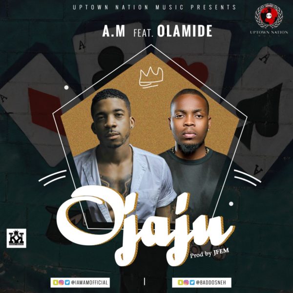 New Music: A.M feat. Olamide - Ojaju | BellaNaija