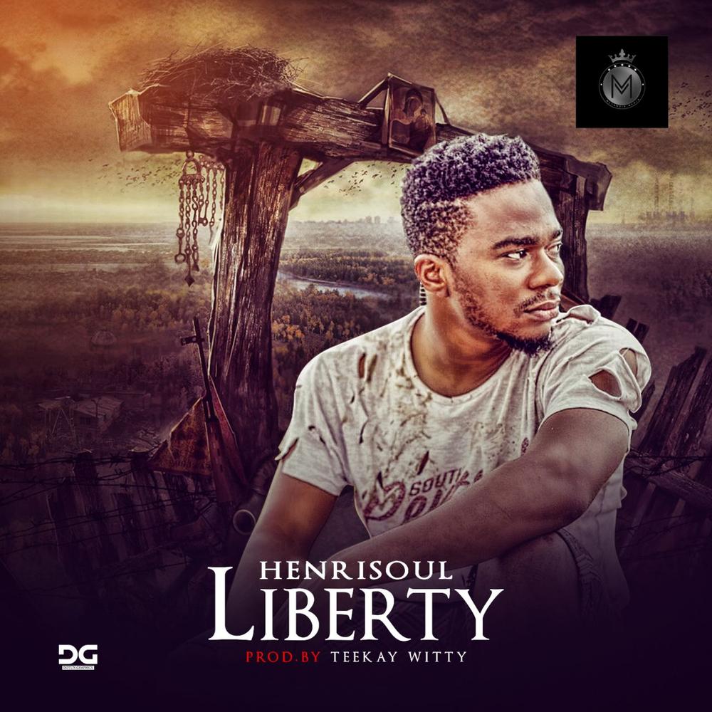New Music: Henrisoul - Liberty | BellaNaija
