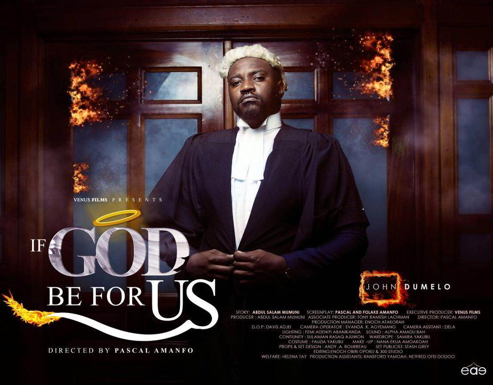 John Dumelo, Pascal Amanfo, Evelyn Addo & More star in “If God Be For ...