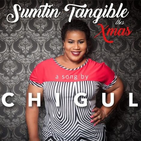 New Music: Chigul - Sumtim Tangible this Xmas | BellaNaija
