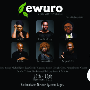 Tim Godfrey, Waje, Yaw, Nedu, others to take the Stage for ‘Ewuro’ The ...