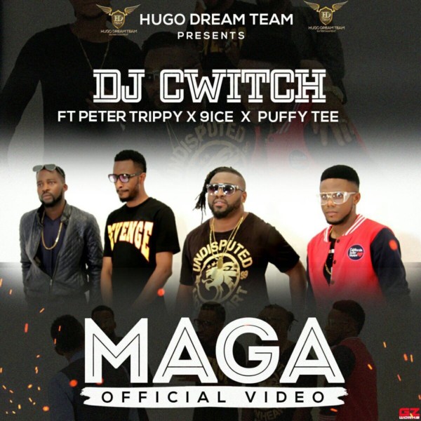 New Video: DJ Cwitch feat. 9ice x Puffy Tee x Peter Trippy - Maga ...
