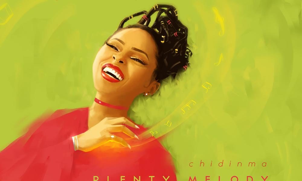 New Music: Chidinma - Plenty Melody | BellaNaija