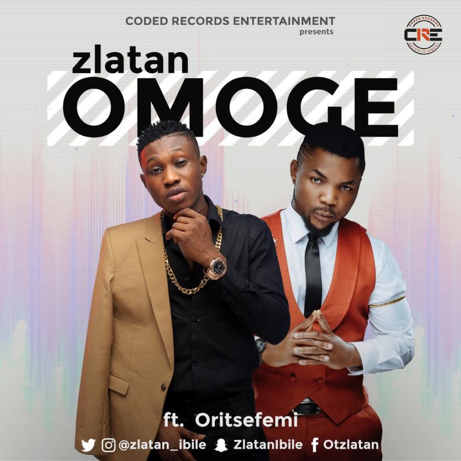 New Music: Zlatan feat. Oritsefemi - Omoge | BellaNaija