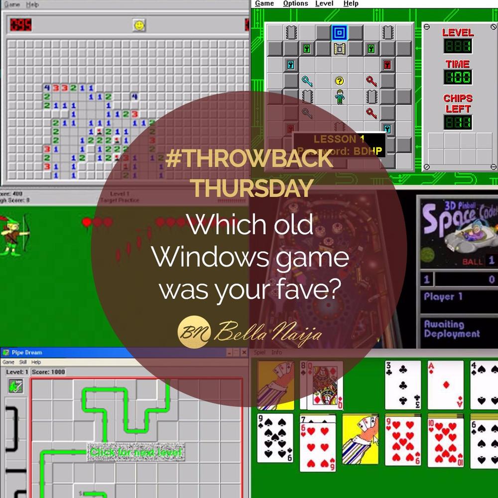 #ThrowbackThursday: Which old windows game was your fave? | BellaNaija