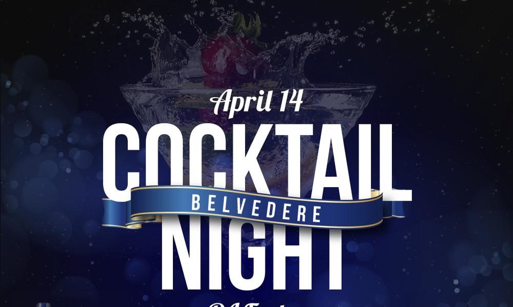 Celebrate Good Friday at the Belvedere Cocktail Party with DJ Factor ...
