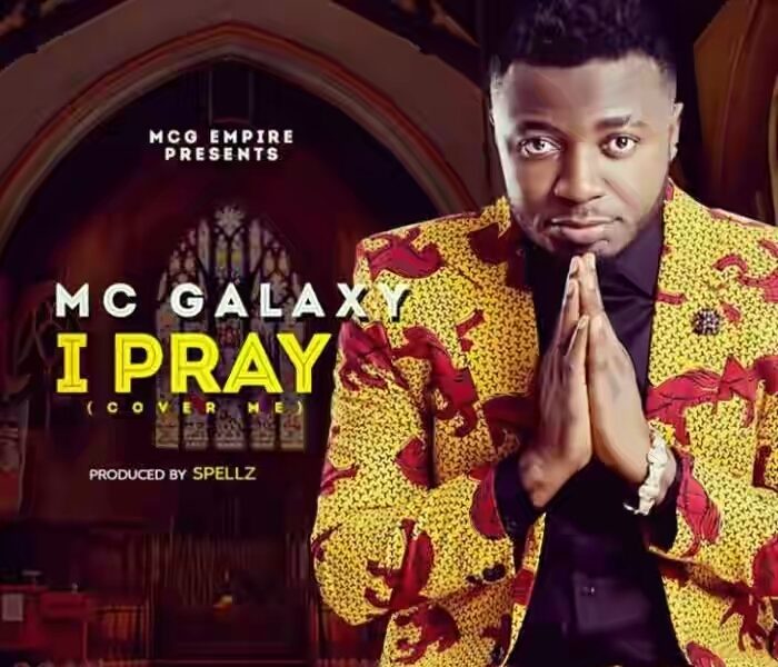 New Music: MC Galaxy - I Pray | BellaNaija