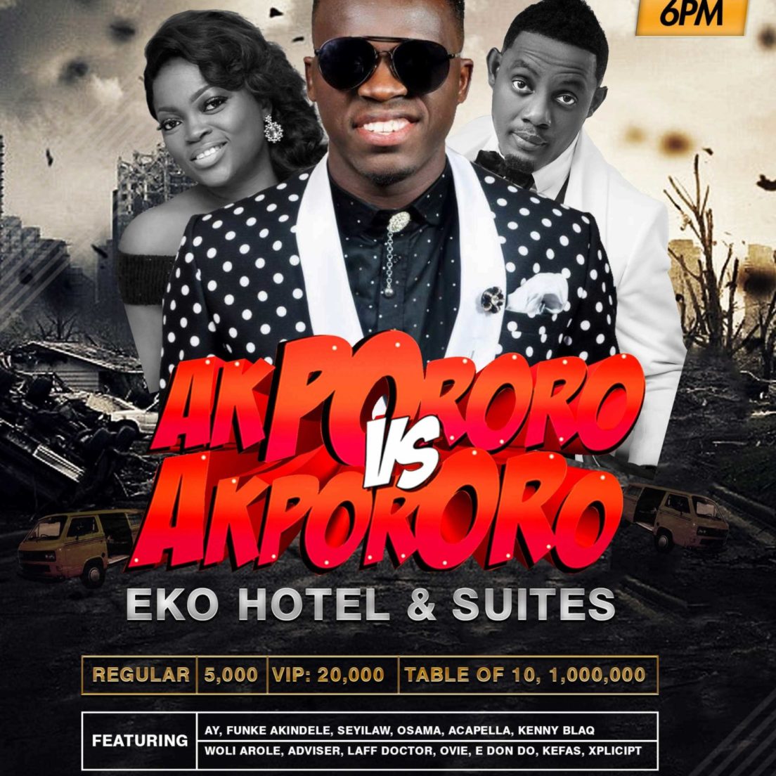 Have a Super Fun Weekend at Akpororo vs Akpororo Live Show! Hurry Now ...