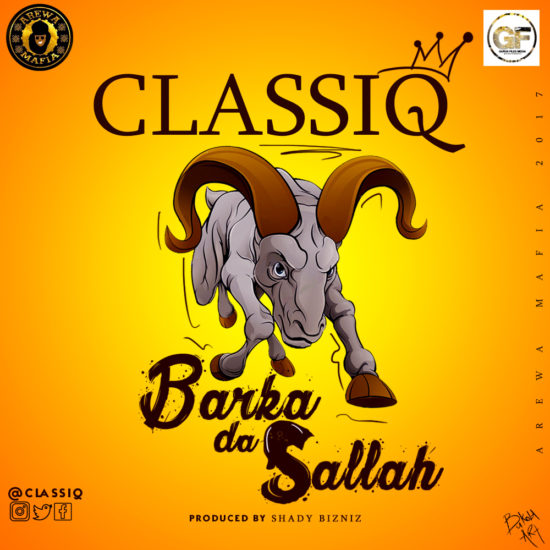New Music: ClassiQ - Barka Da Sallah | BellaNaija