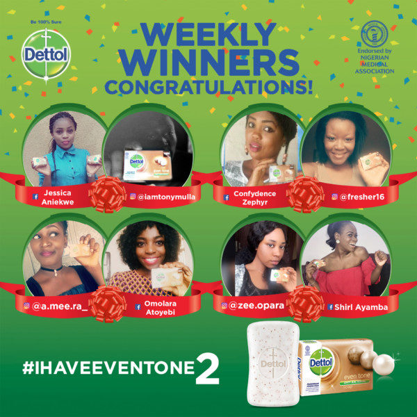 Find Out How to be a Winner in the Dettol #IHaveEvenTone Challenge