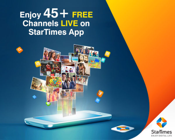 Enjoy over 45 Channels for FREE on your Mobile Phone with StarTimes App ...