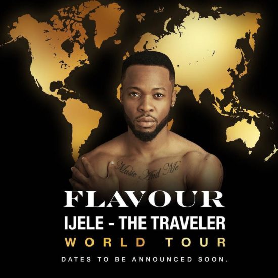 Flavour set to go on World Tour for New Album "Ijele - The Traveler ...