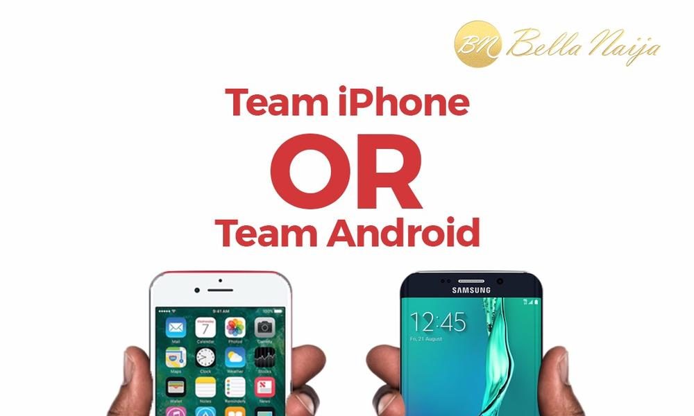Iphone or Android? Rep Your Team | BellaNaija
