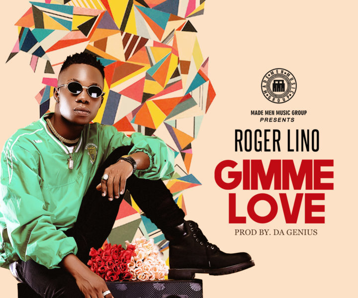 Roger Lino - Gimme Love [New Music] | BellaNaija