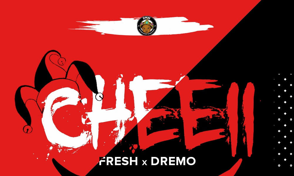 Dremo x Fresh - Cheei [New Music + Video] | BellaNaija