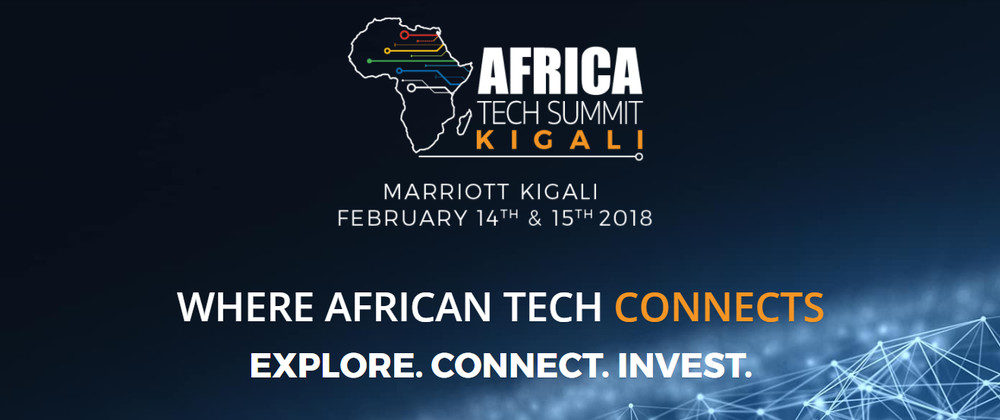 Tech Leaders from across the continent to connect at Africa Tech Summit ...