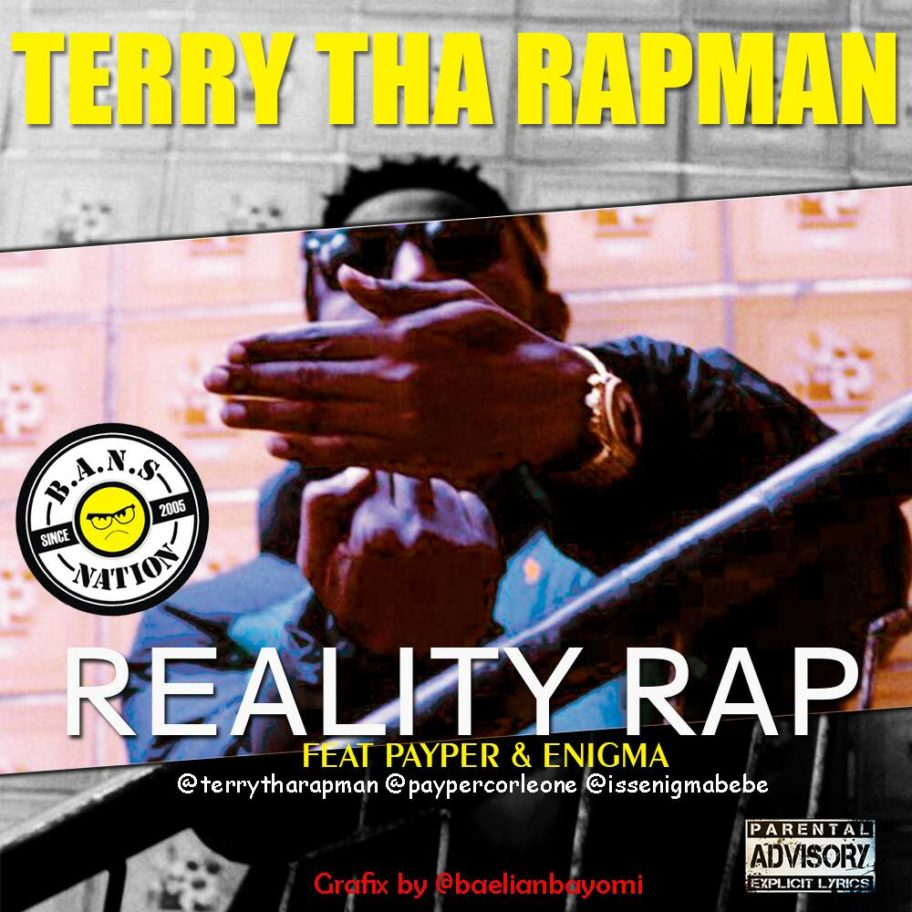 Terry Tha Rapman feat. Enigma & Payper - Reality Rap [New Music ...