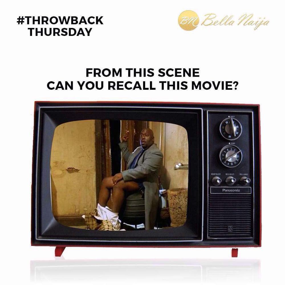 #ThrowbackThursday: Can you Recall what Movie this Scene is From ...
