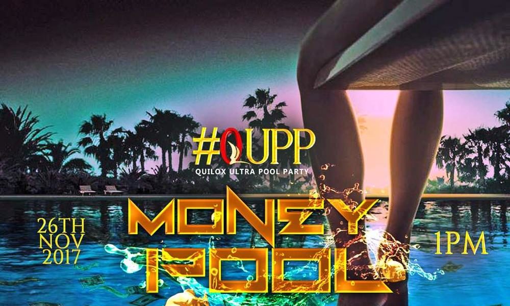 It's about to be Lit! Quilox Ultra Pool Party themed 'The Money Pool ...
