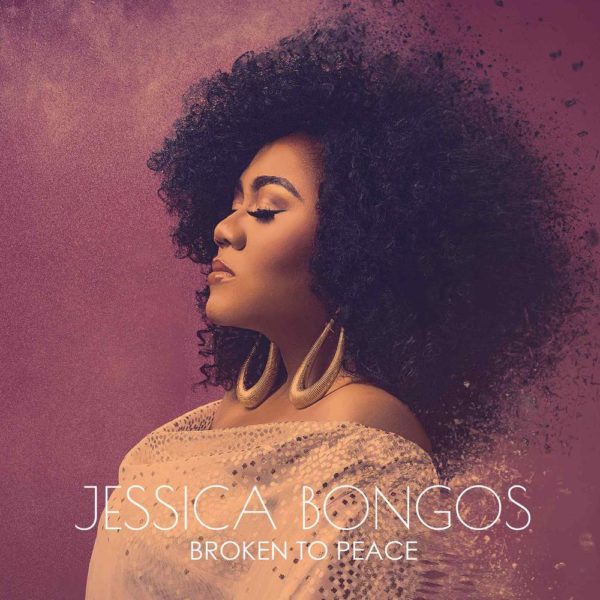 Jessica Bongos releases Debut Album “Broken to Peace" | Listen to ...