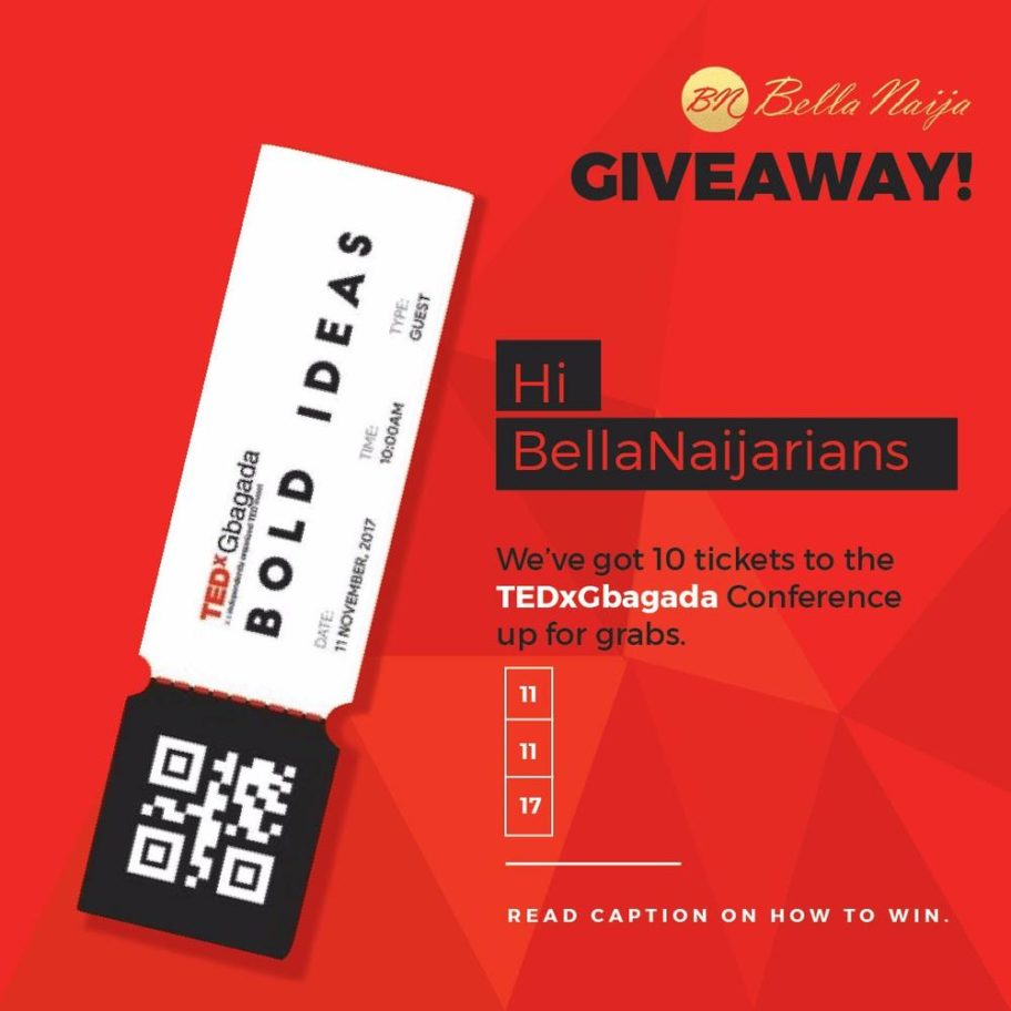 Here's how to Win a FREE Ticket to 2017 TEDxGbagada Conference - "Bold ...