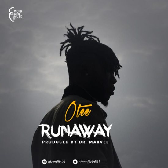 Otee - Runaway [New Music] | BellaNaija